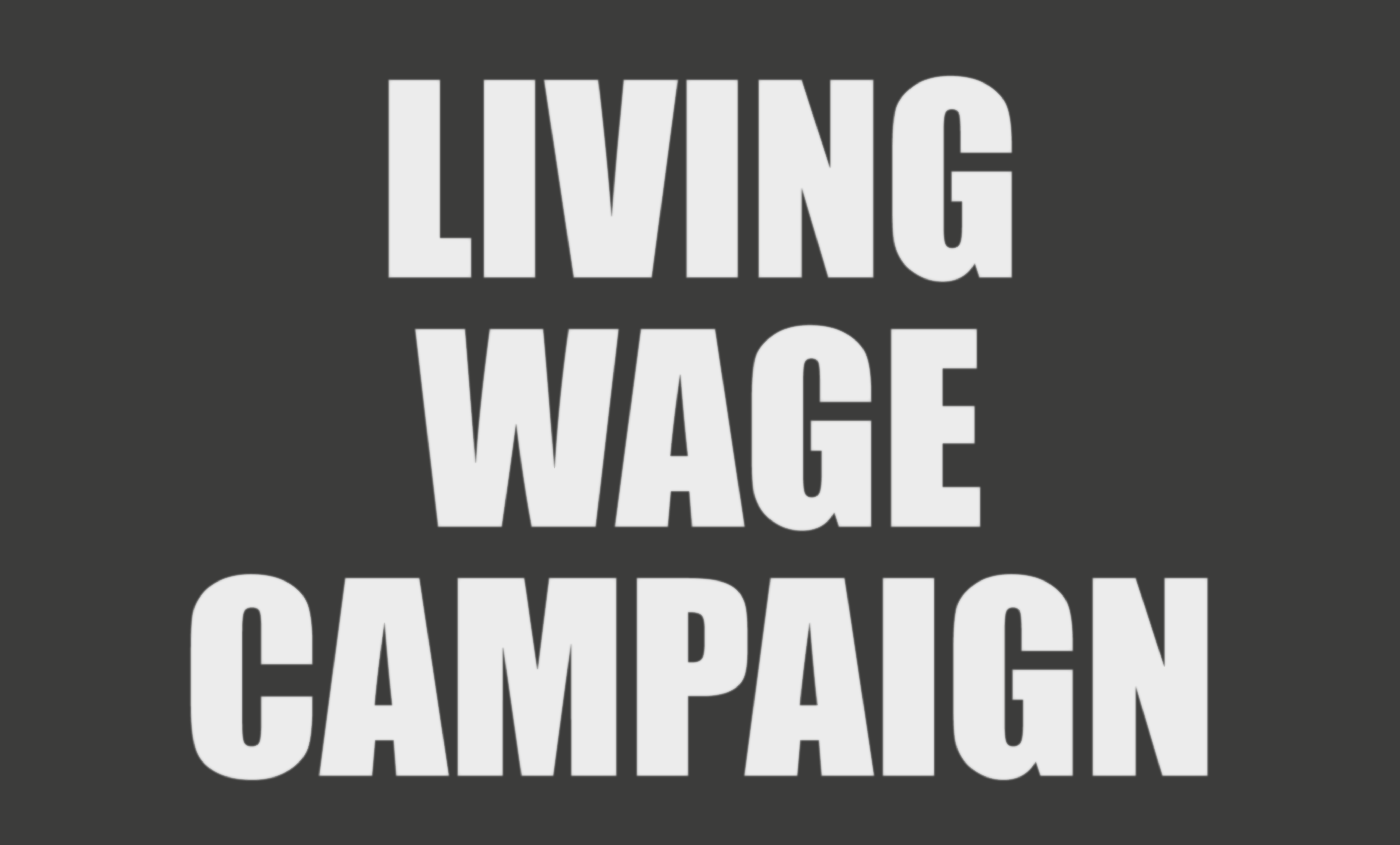 Living Wage Campaign - Praxis Union
